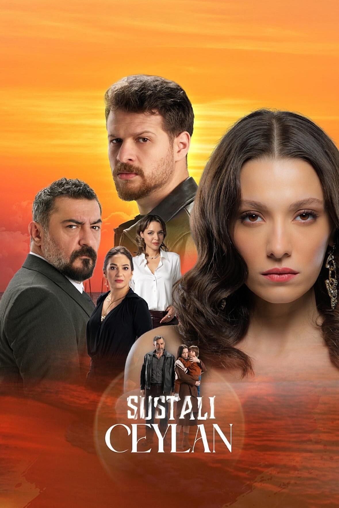 Sustalı Ceylan Dizi Konusu ve Oyuncuları | ATV - Sinematif.com